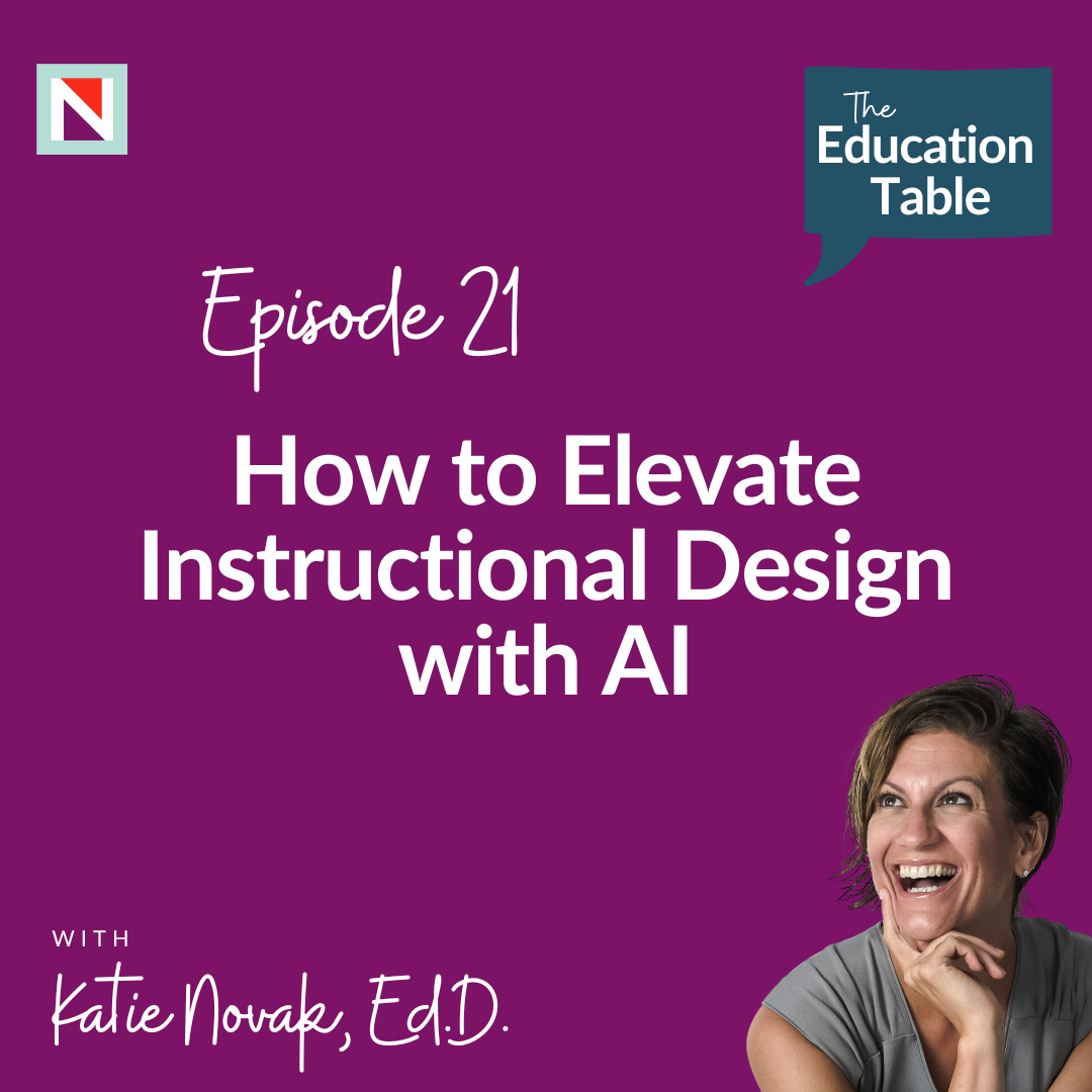 Education Table: How to Elevate Educational Design with AI